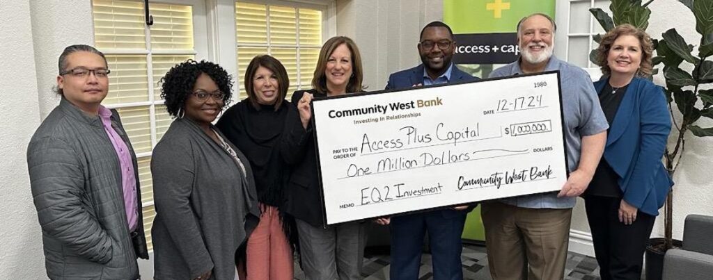 Community West Bank invests $1M in Access Plus Capital to aid ...